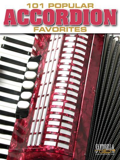 101 Popular Accordion Favorites - Your Specialty Store of Musical ...